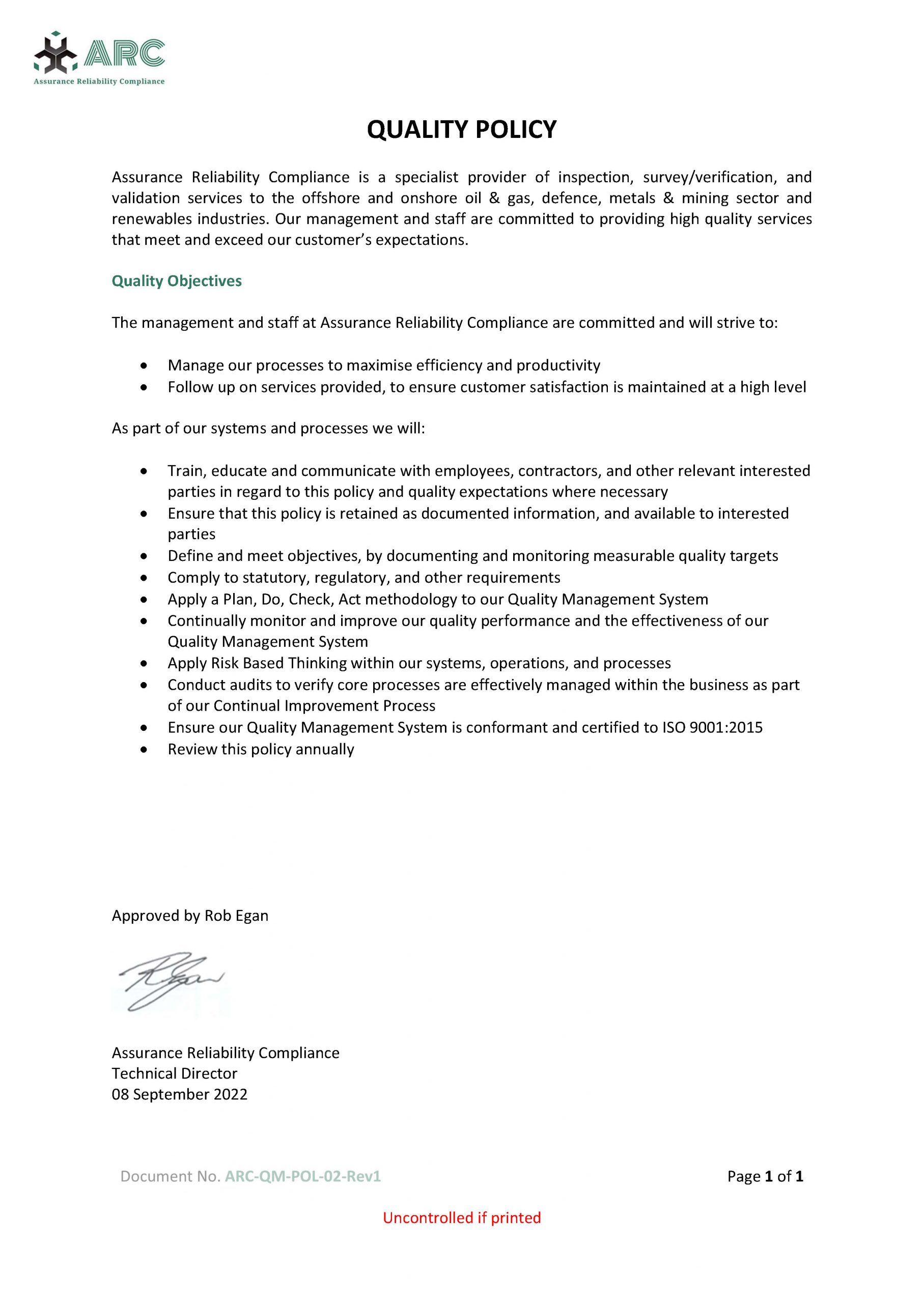 ARC Quality Policy # | Assurance Reliability Compliance ARC Quality Policy